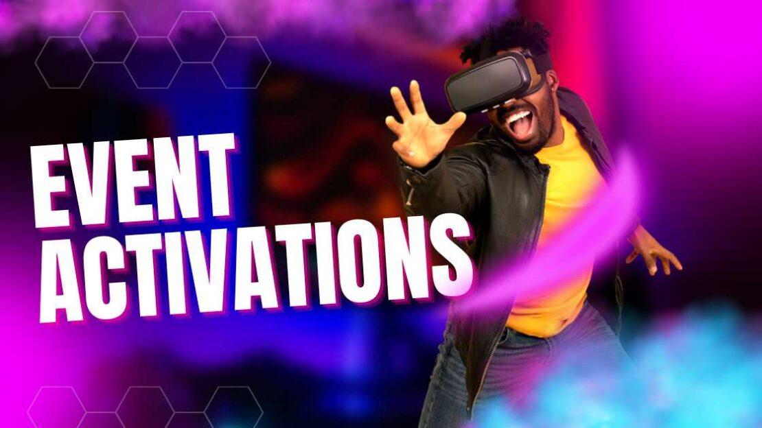 Event Activation Ideas for Brands
